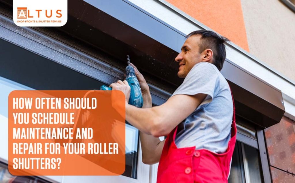 Optimal Schedule for Roller Shutter Maintenance | Altus